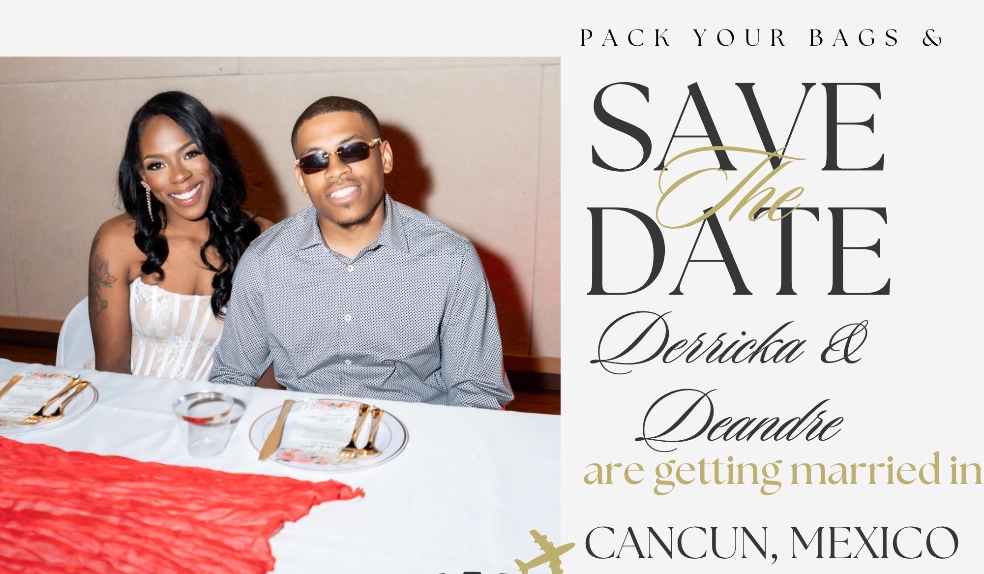 Derricka Best and Deandre Costley's Wedding Website