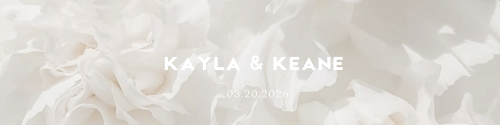 Kayla Ketchum and Keane Kennedy's Wedding Website