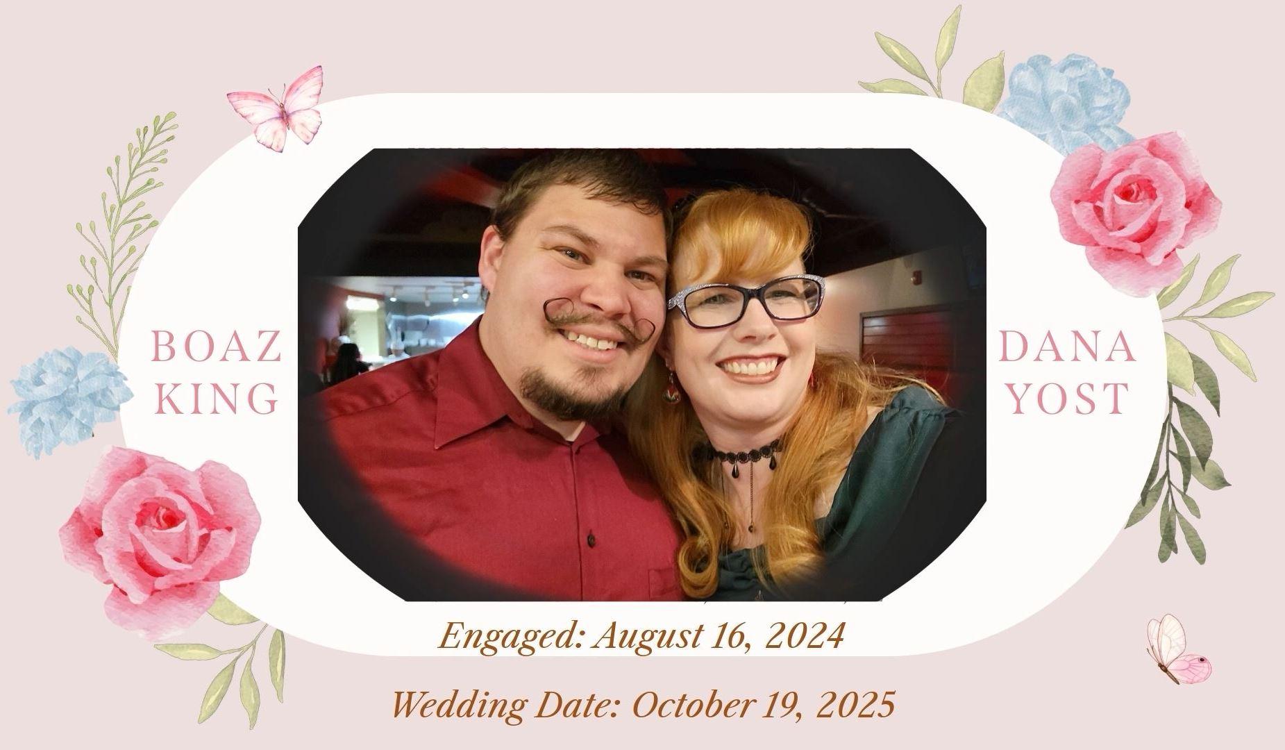 Boaz Hezekiah King and Dana Elizabeth Yost's Wedding Website