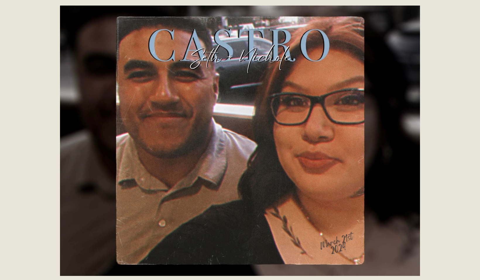 Nichole Martinez and Seth Castro's Wedding Website