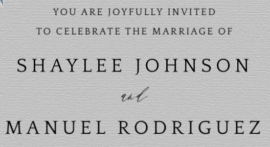 Shaylee Johnson and Manuel Rodriguez's Wedding Website